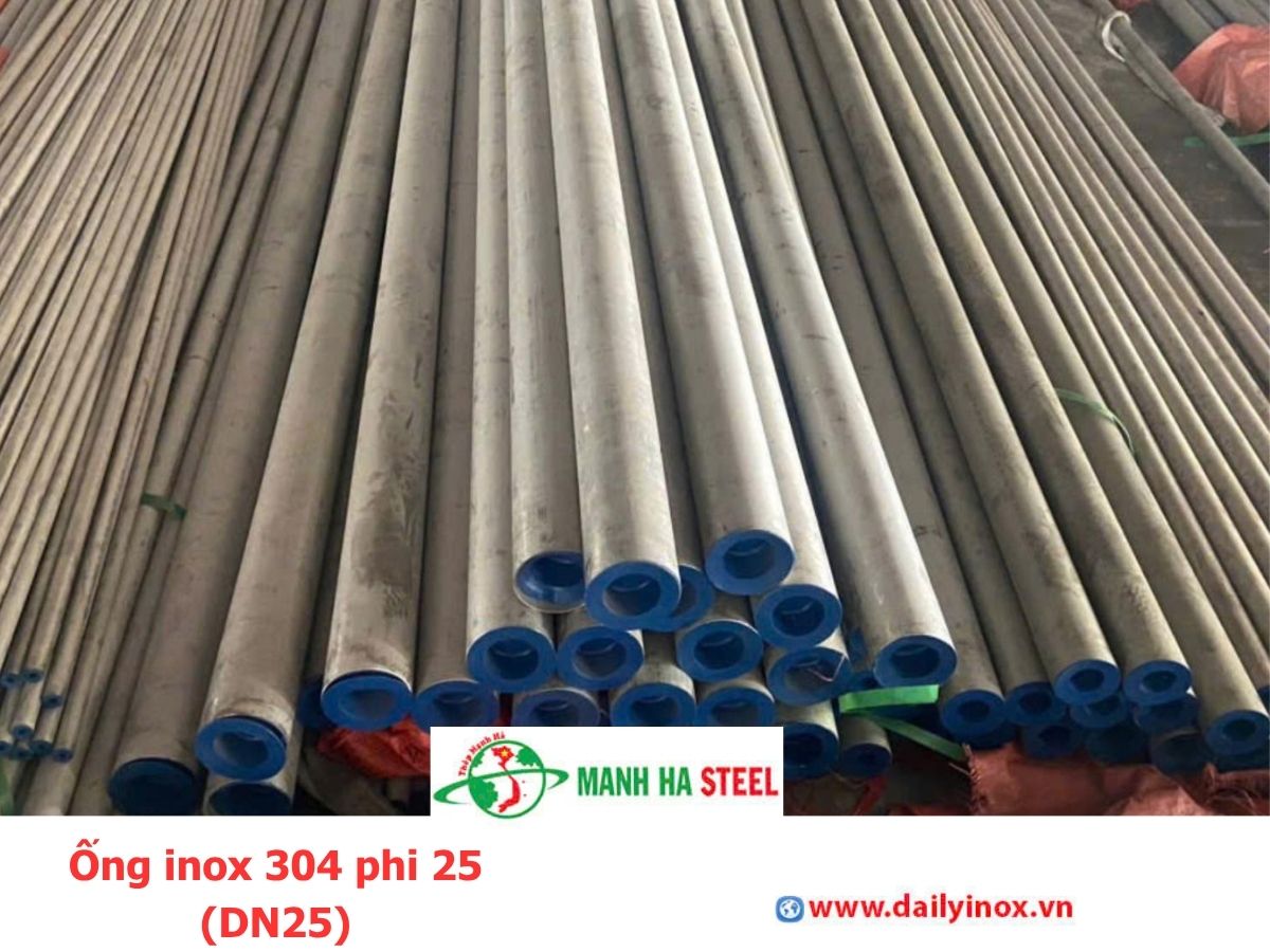 Bảng Báo Giá Ống inox 304 phi 25 (DN25)(10/2025)