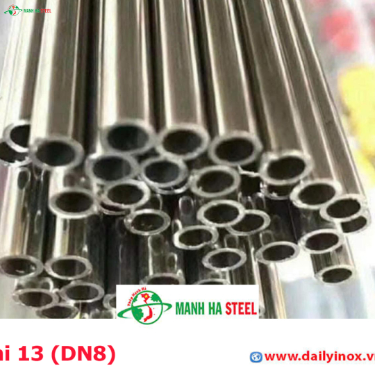 Bảng Báo Giá Ống INOX Phi 13 (DN8)(10/2025)